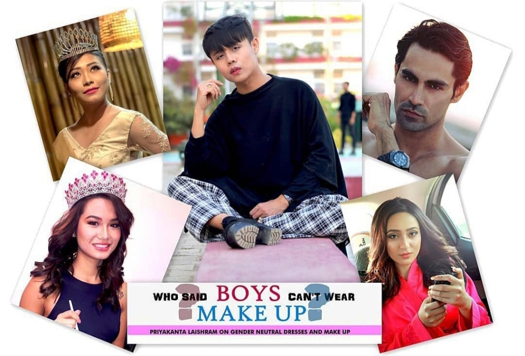 2018 Manipuri film Who Said Boys Can’t Wear Makeup is no less than a ...