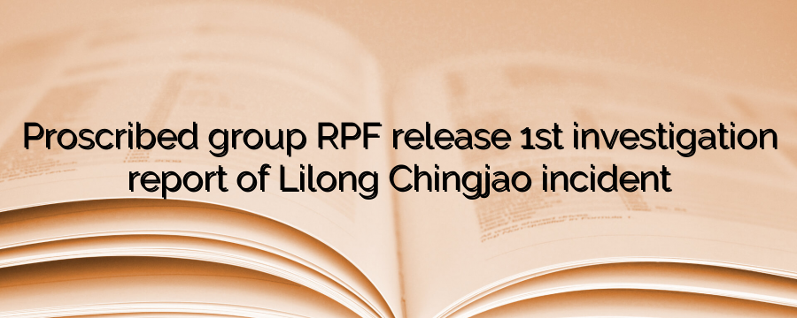 Proscribed group RPF release 1st investigation report of Lilong ...