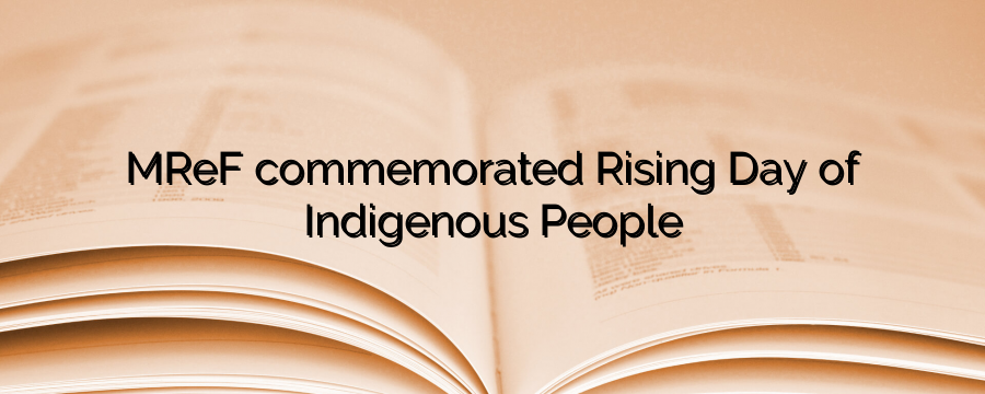 MReF commemorated Rising Day of Indigenous People - News from Manipur ...